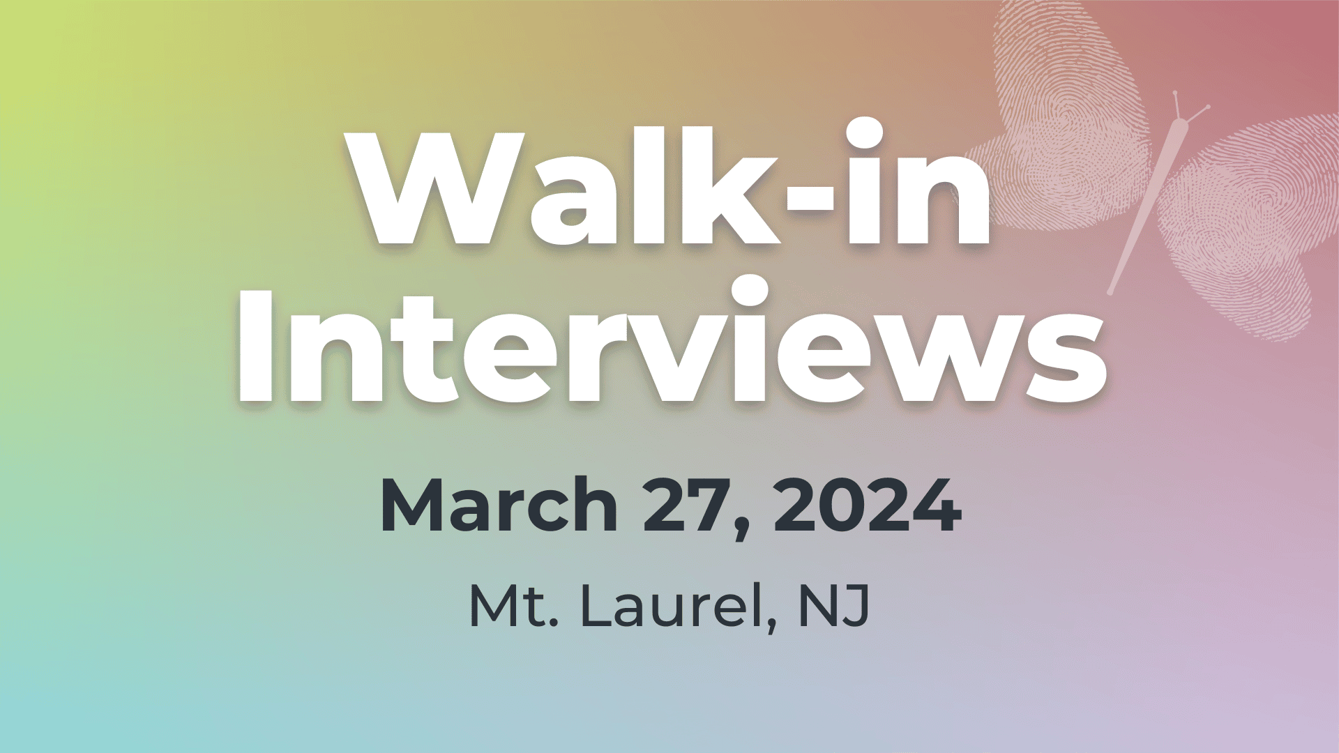 Walk-In Interviews- Mt. Laurel, NJ | Bancroft Careers